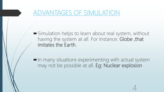 Advantages and disadvantages of Simulation | PPTX