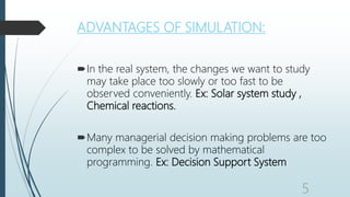 Advantages and disadvantages of Simulation | PPTX