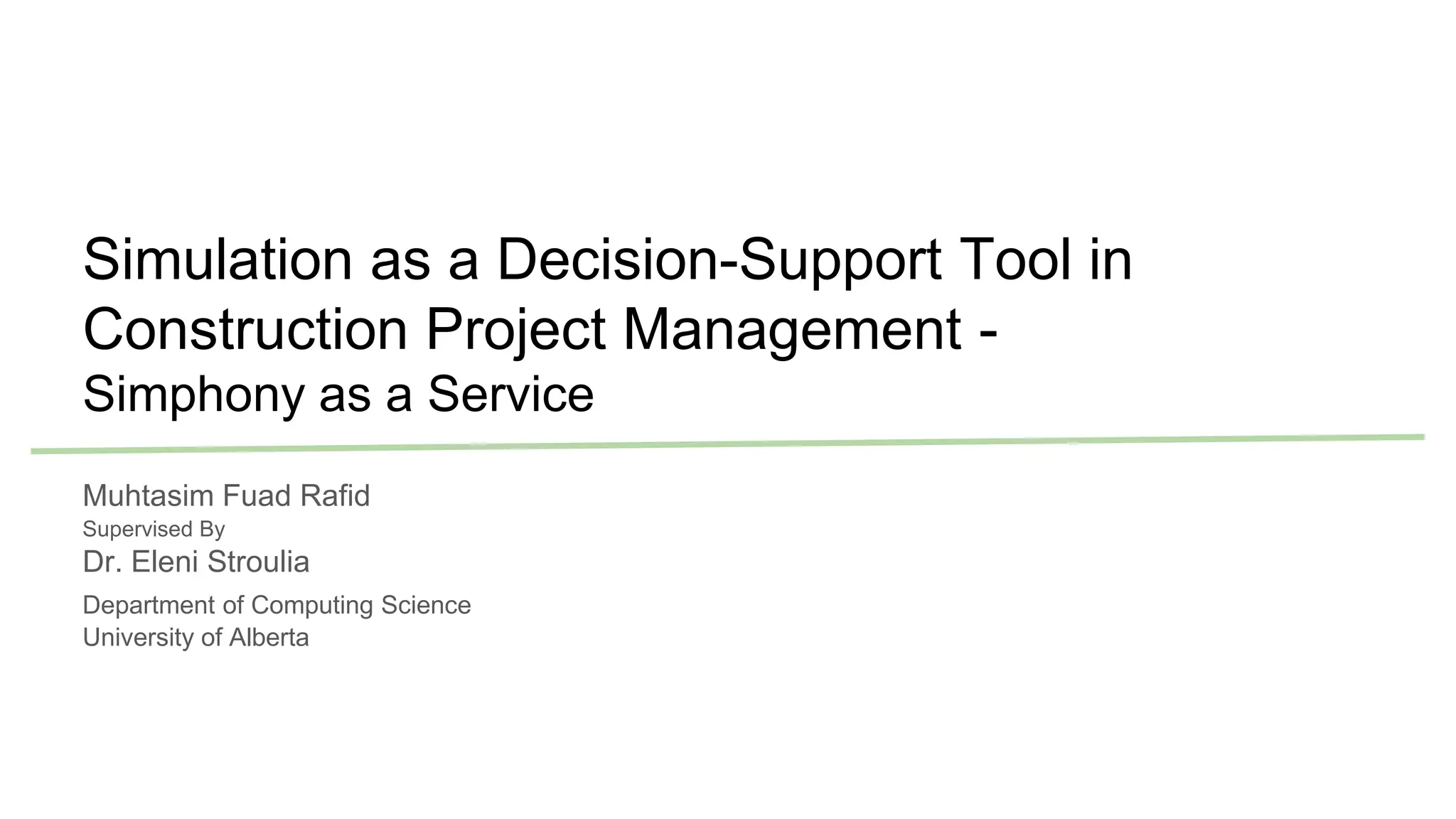 Simulation As A Decision Support Tool In Construction Project Management Simphony As A Service