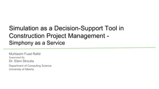 Simulation as a Decision-Support Tool in Construction Project ...