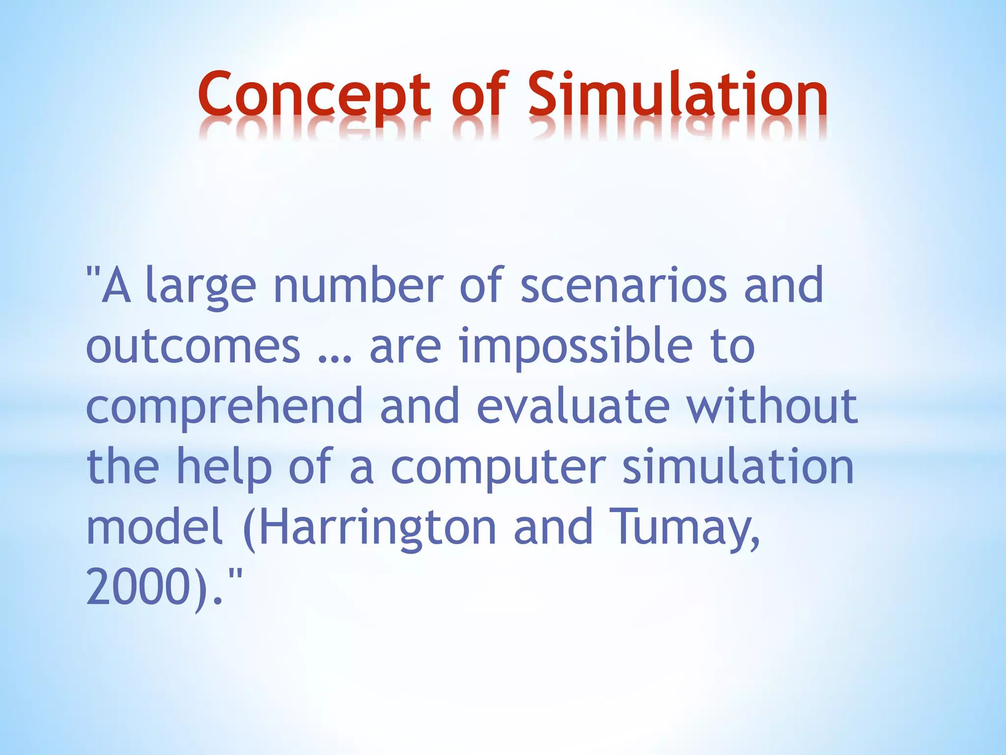 Simulation concept, Advantages & Disadvantages | PPTX