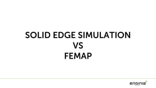 Solid Edge ST8 & Simulation | PPTX