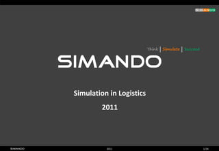 Simulation in logistics - SIMANDO | PPT