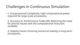 Simulation Lec#14(Overview of Numerical Methods use for continuous ...