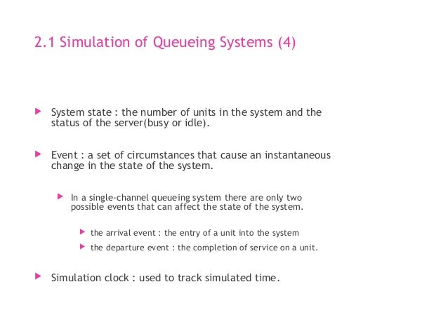 Simulation & Modeling - Smilulation Queuing System