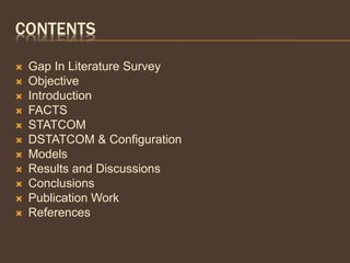 Performance Comparison of VSI Based DSTATCOM and ZSI Based DSTATCOM in A Distribution System ...