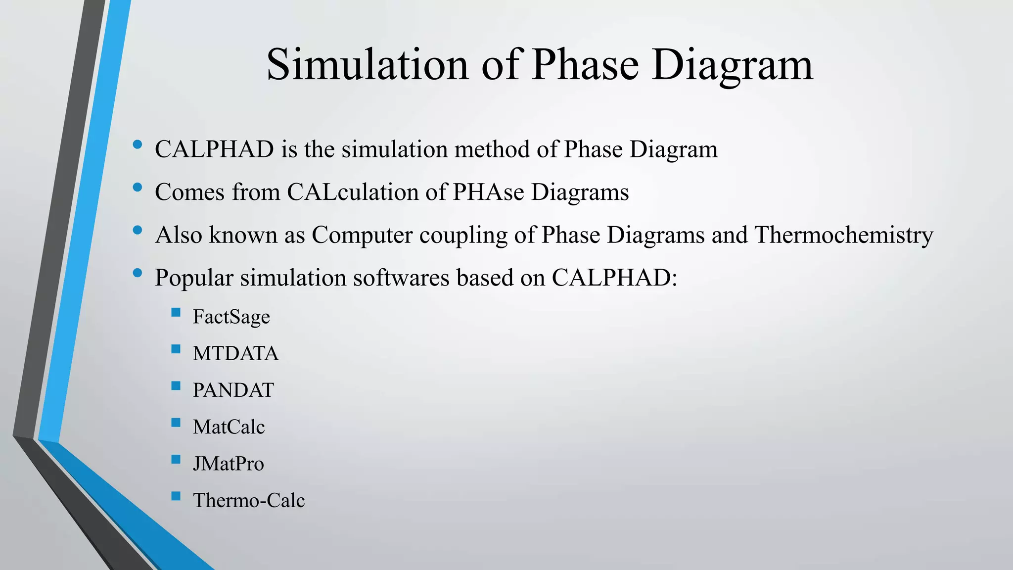Simulation of phase diagram and its advantages | PPTX