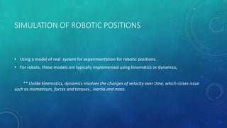 Simulation of robotic positions and programming | PPT