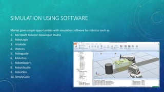 Simulation of robotic positions and programming | PPT