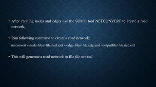 Simulation of urban mobility (sumo) prest | PPTX