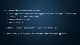Simulation of urban mobility (sumo) prest | PPTX