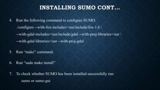 Simulation of urban mobility (sumo) prest | PPTX