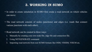 Simulation of urban mobility (sumo) prest | PPTX