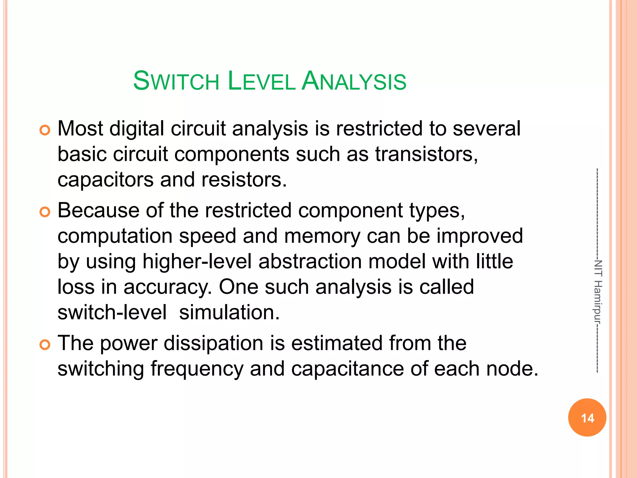 Simulation Power Analysis Low Power Vlsi Pptx Computer Software And