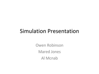 Simulation Presentation | PPT | Business | Business and Finance