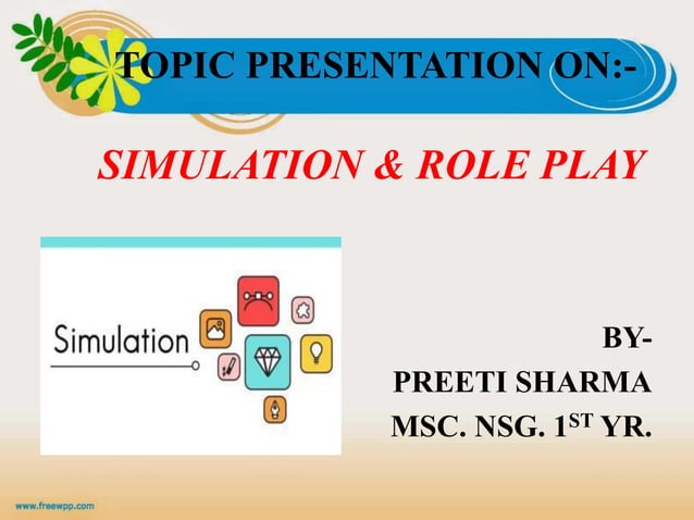 Simulation and role play | PPTX | Roleplaying Games | Games and Puzzles
