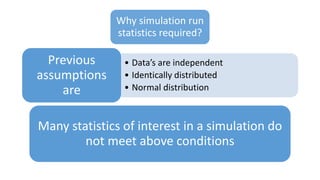 Simulation run statistics | PPTX