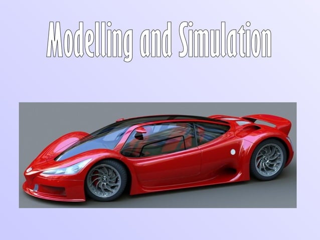 Modelling and Simulation - ICT | PPT