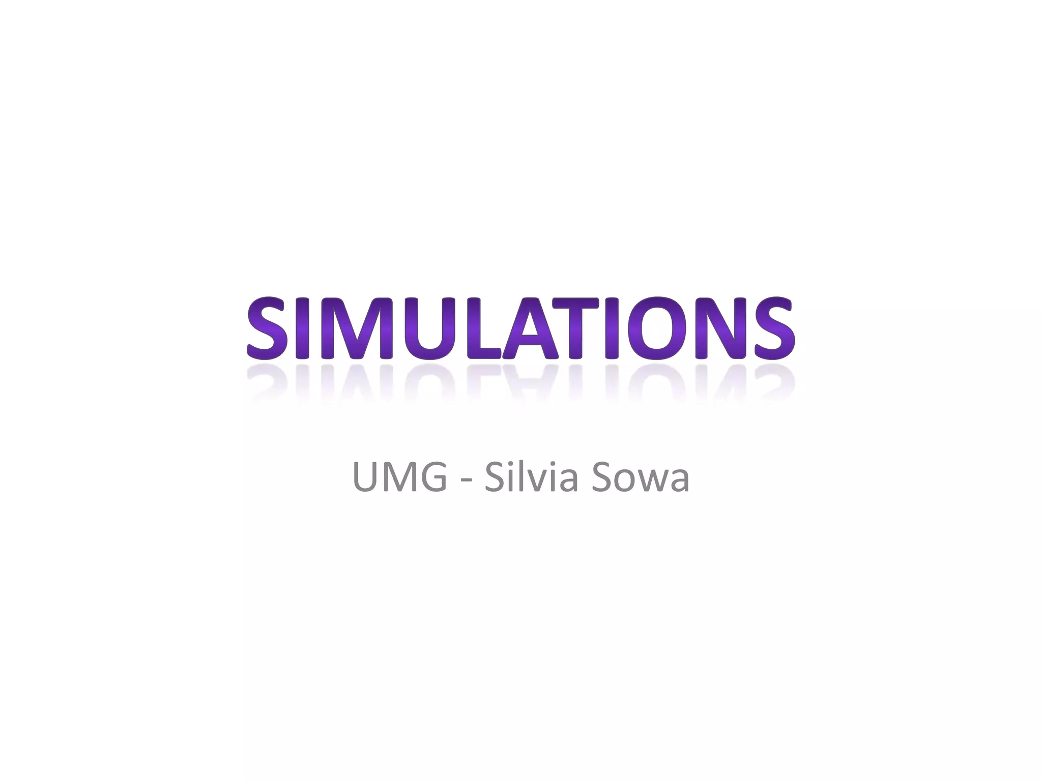 Simulations assignment UMG | PPTX