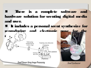 Smell Simulation...A technology that can smell | PPT