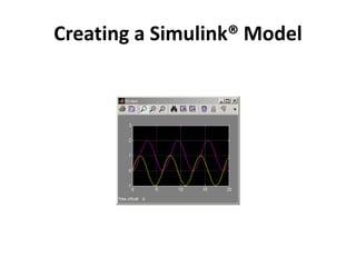 Simulink7-GEtting Started Guide Simulink7-GEtting Started Guide.ppt