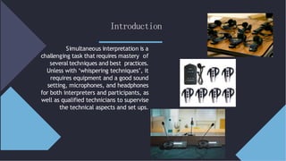 Simultaneous-interpretation-techniques-challenges-and-best-practices.pptx
