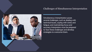 Simultaneous-interpretation-techniques-challenges-and-best-practices.pptx