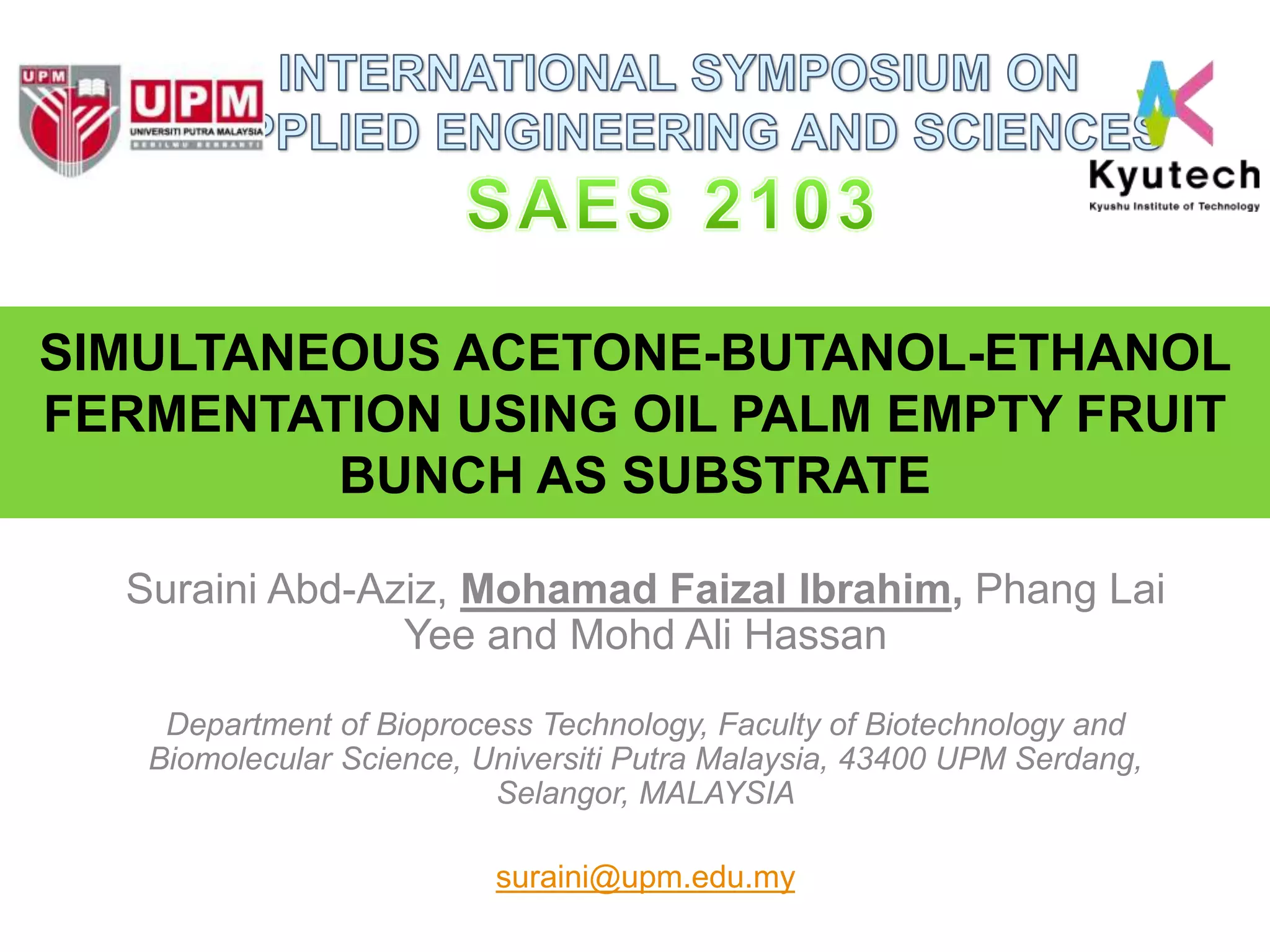 Simultaneous Acetone-Butanol-Ethanol Fermentation using Oil Palm Empty ...