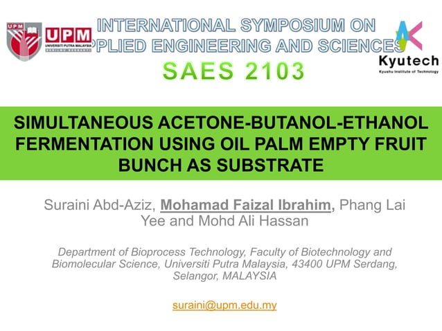 Simultaneous Acetone-Butanol-Ethanol Fermentation using Oil Palm Empty ...