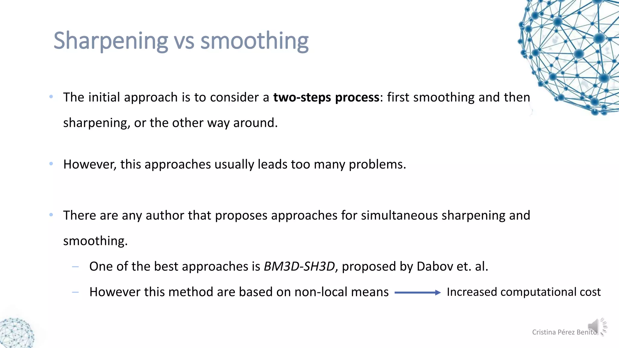 Simultaneous Smoothing and Sharpening of Color Images | PPTX