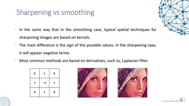 Simultaneous Smoothing and Sharpening of Color Images | PPTX