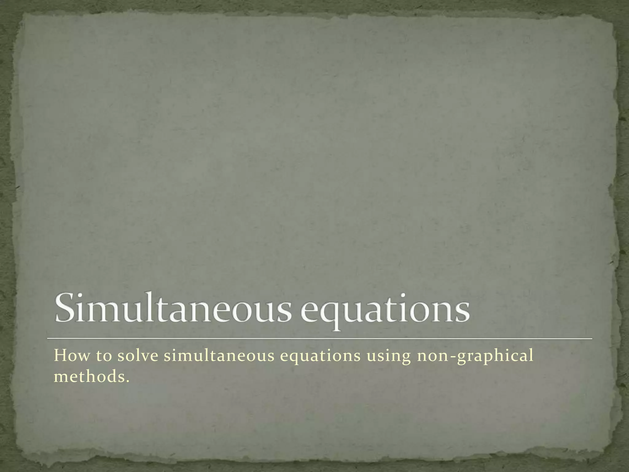 Simultaneous equations | PPTX