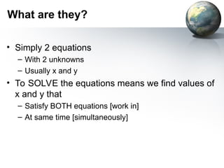 Solving Simultaneous equations using Substitution and Elimination.ppt