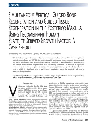 Simultaneous vertical guided bone regeneration and guided tissue regeneration in the posterior ...