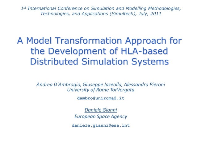 A Model Transformation Approach for the Development of HLA-based Distributed Simulation Systems ...