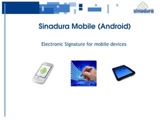 Sinadura Mobile | PDF | Operating Systems | Computer Software and Applications