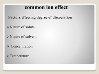 COMMON ION EFFECT,SINAL TO NOISE RATIO | PPTX