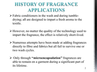 MICROENCAPSULATION FRAGRANCE APP. | PPTX