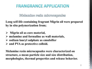 MICROENCAPSULATION FRAGRANCE APP. | PPTX