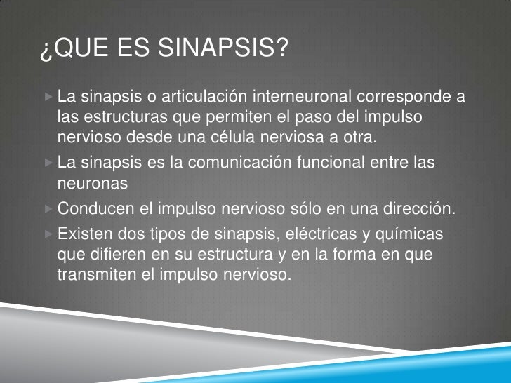 Sinapsis y tipos de sinapsis