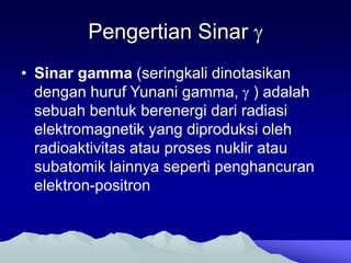 sinar-gamma.ppt
