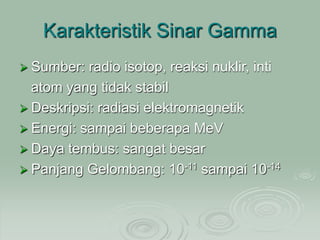 sinar-gamma.ppt