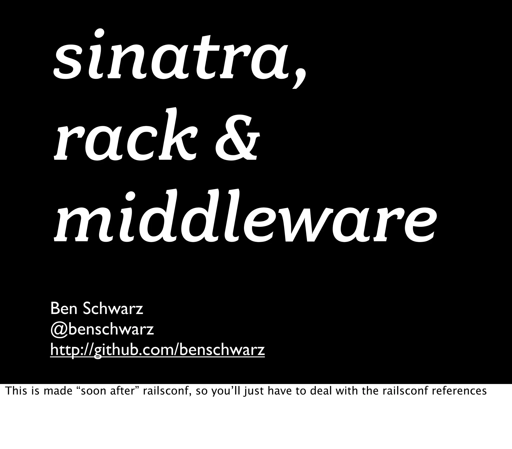 Sinatra Rack And Middleware | PPT