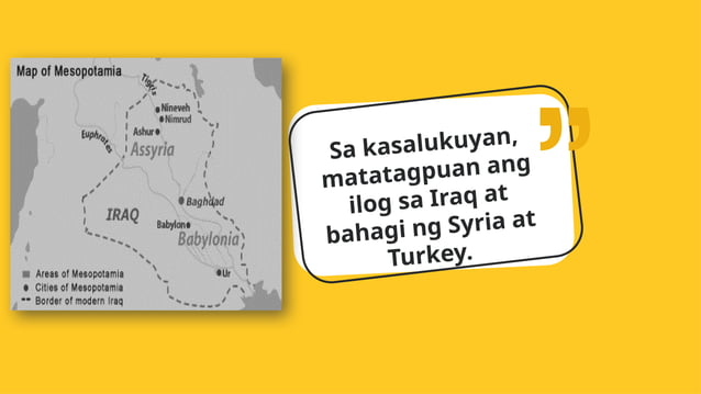 KAUGNAYAN NG HEOGRAPIYA SA MGA SINAUNANG KABIHASNAN | PPT KAUGNAYAN NG HEOGRAPIYA SA MGA SINAUNANG KABIHASNAN | PPT