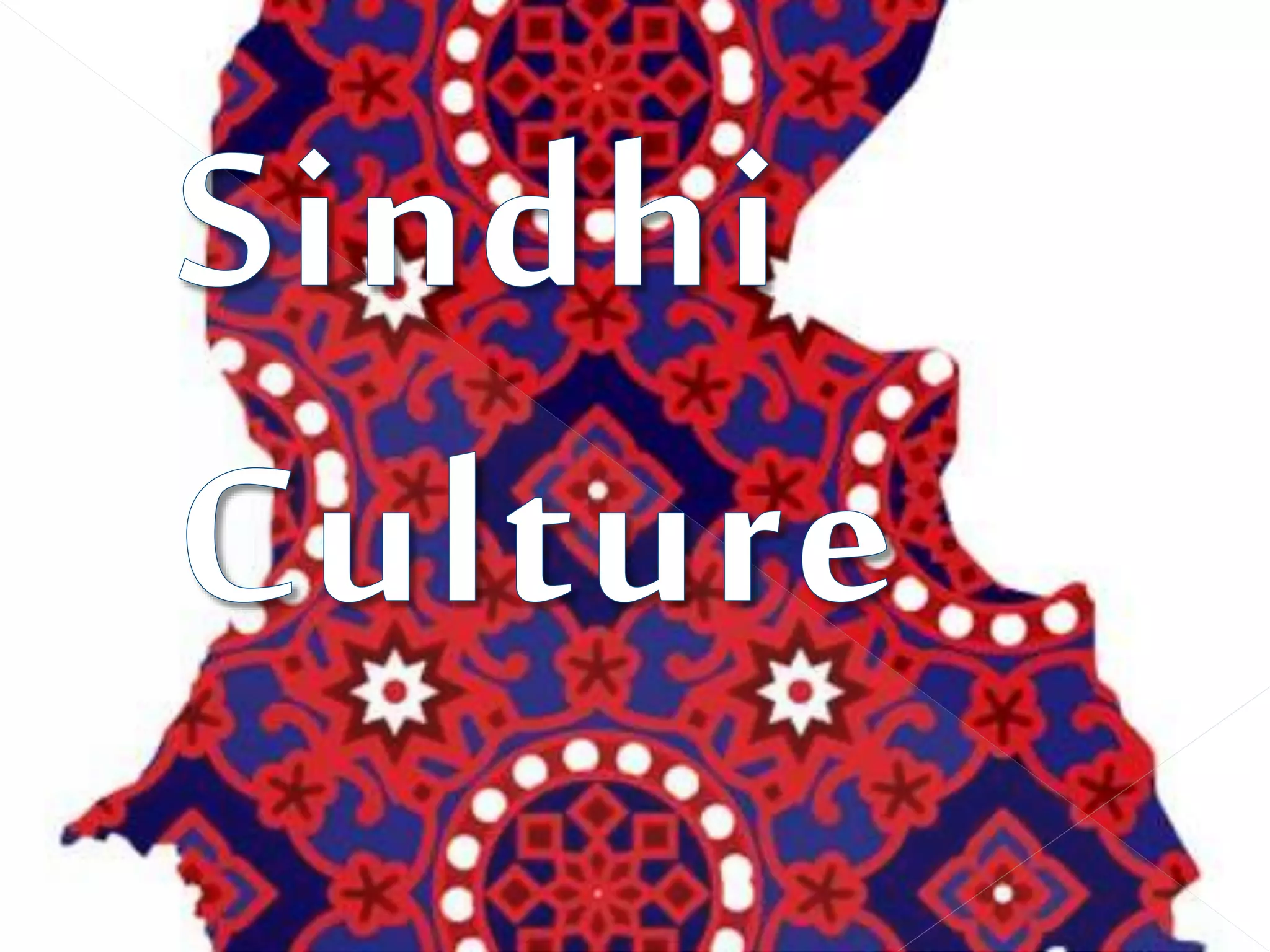 Sindhi culture | PPTX
