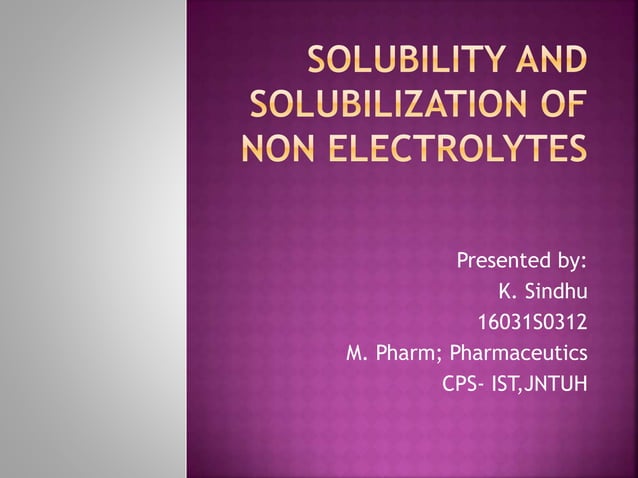 solubility and solubilization | PPTX