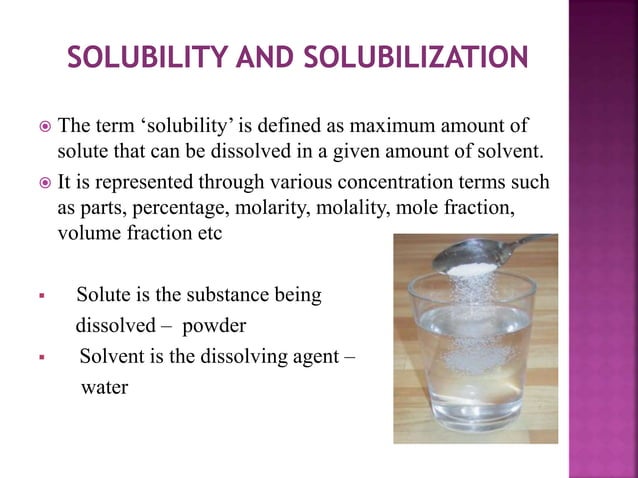 solubility and solubilization | PPTX