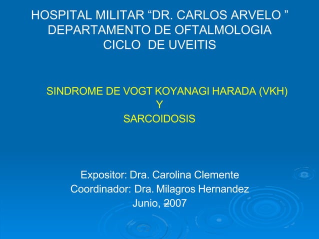 sindrome-de-vogt-koyanagui-harada-y-sarcoidosiscarolina1853.pptx