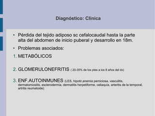 Sindrome barraquer simons | ODP