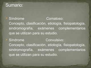 SINDROME COMATOSO,sintomas de un paciente en coma, conducta a seguir ...